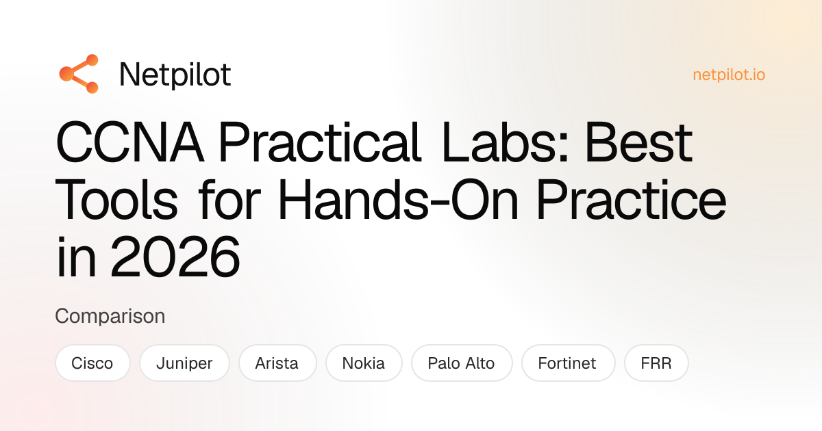 CCNA Practical Labs: Best Tools for Hands-On Practice in 2026 ...