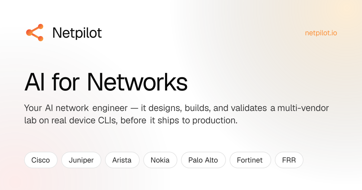 AI for Networks - Multi-Vendor Network Labs in Minutes | NetPilot
